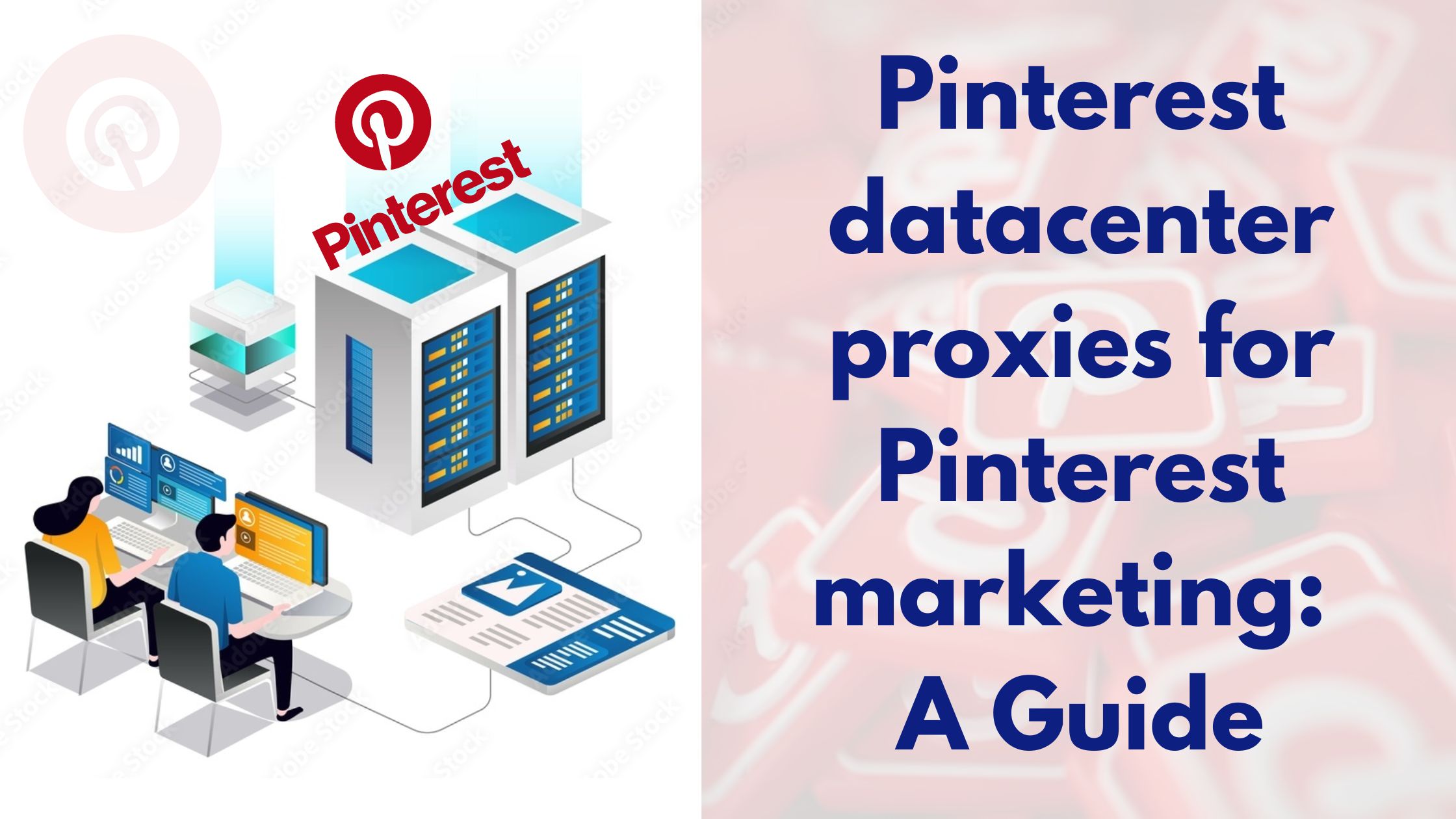Use of Pinterest datacenter proxies to perform marketing - Proxiesforrent